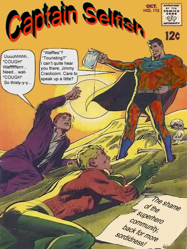 Captain Selfish - Uncyclopedia, the content-free encyclopedia